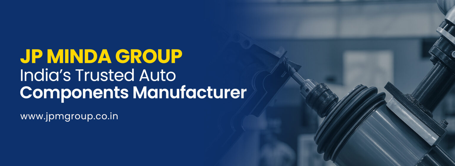 JPMinda Group: India’s Trusted Auto Components Manufacturer